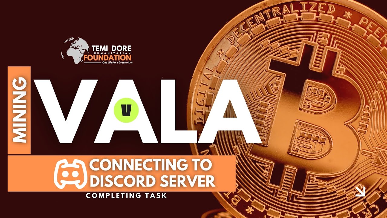 Mining Vala | Connecting to Discord | ENGAGING WITH PROJECTS | MOBILE ...