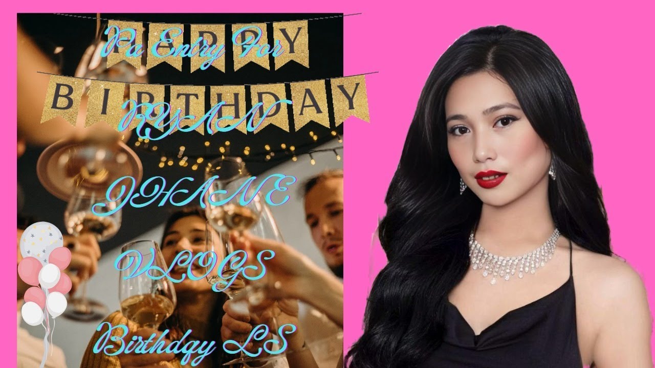 Join Kana sa Pa Entry For Ryan Jhane Vlogs Birthday LS - YouTube