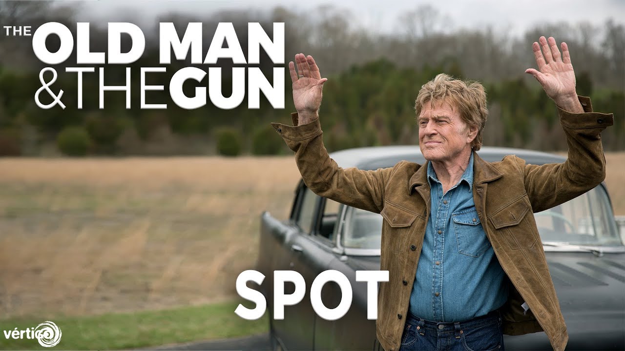THE OLD MAN AND THE GUN - Spot - YouTube
