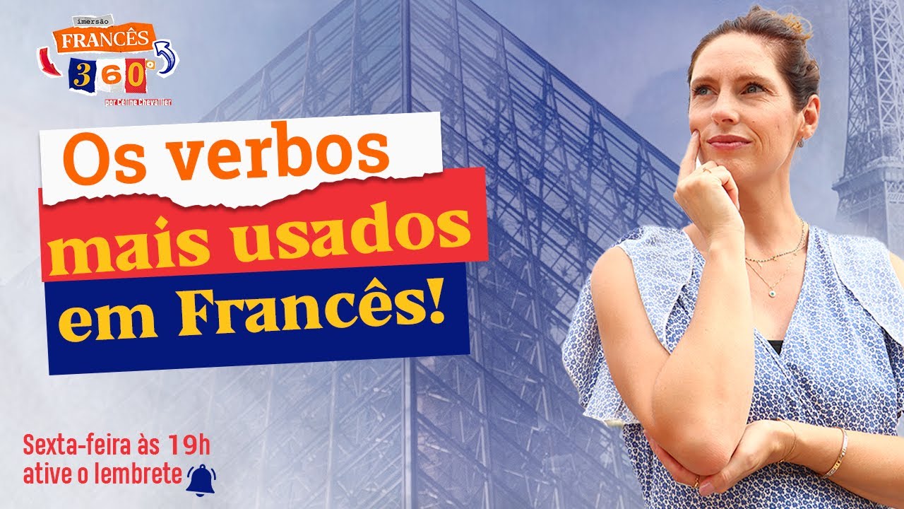 Domine esses verbos em francês: os mais importantes que você precisa ...