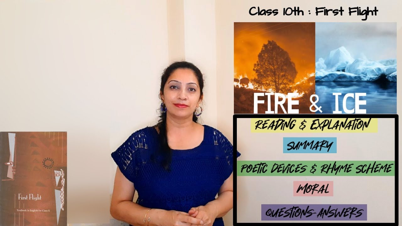Class 10 (First Flight) - Poem : FIRE AND ICE - YouTube