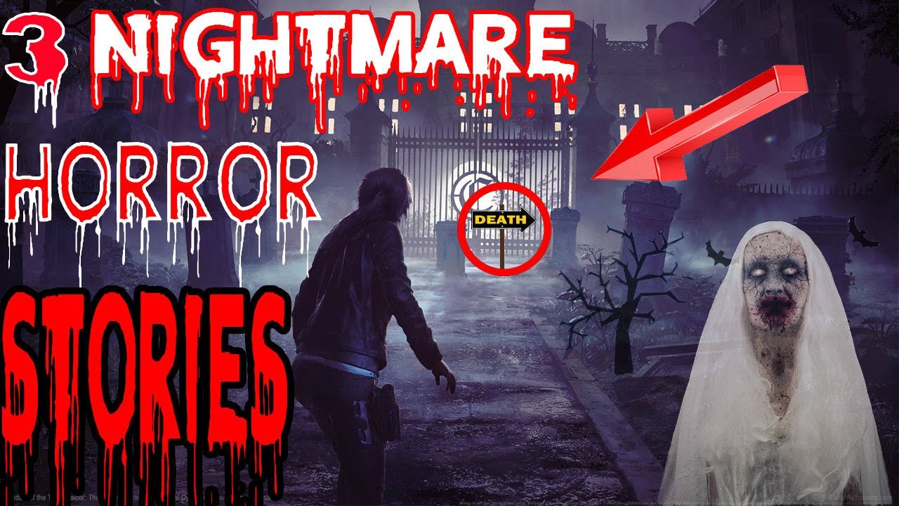 3 True Nightmare Horror Stories - YouTube