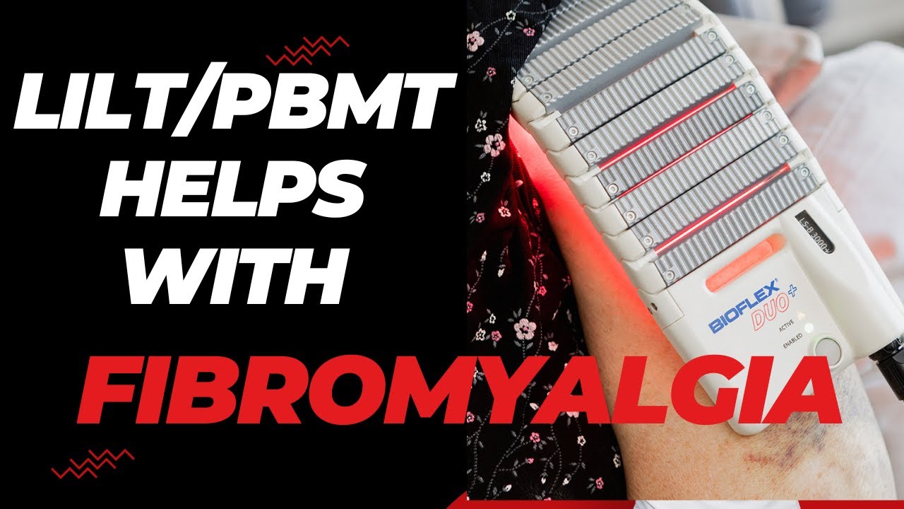 LASER Therapy/LILT/PBMT Helps with Fibromyalgia - YouTube