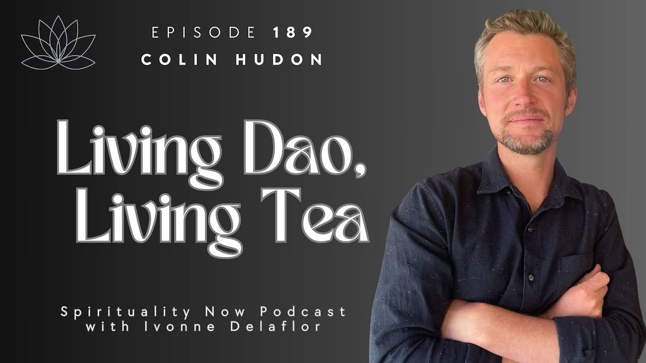189 - Living Tao with Colin Hudon - YouTube
