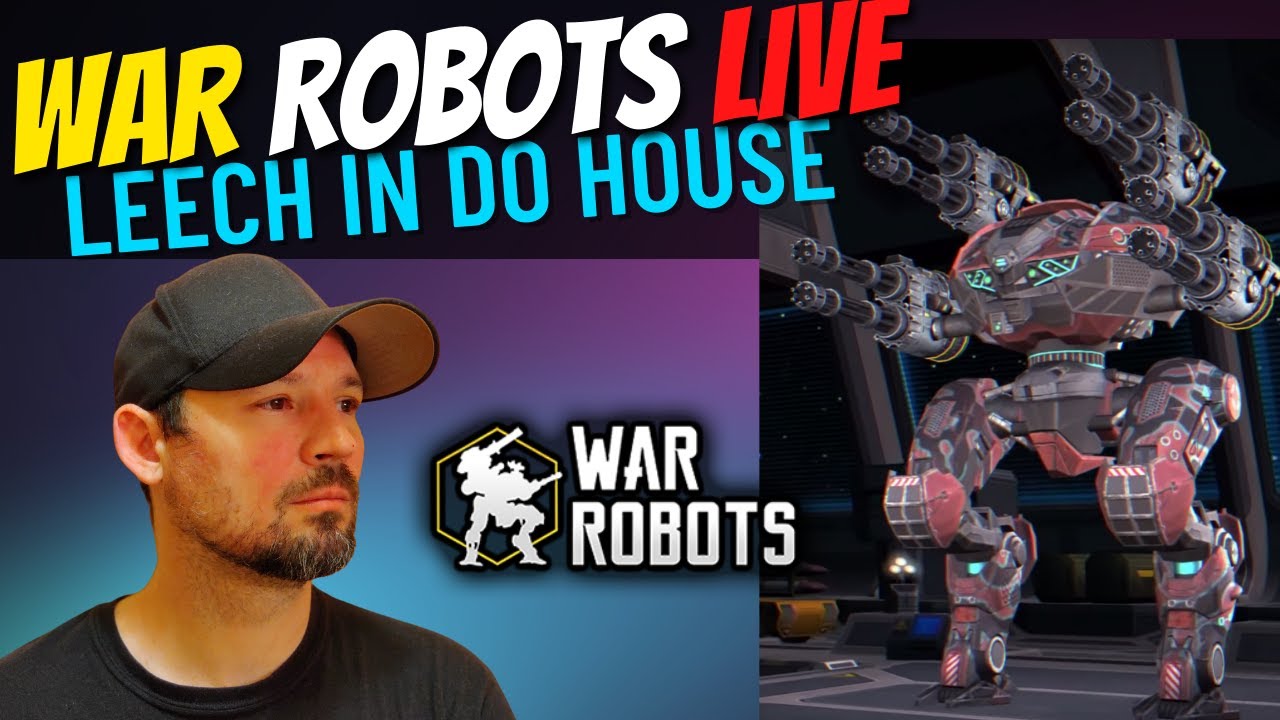 War Robots Live Stream Featuring Leech | War robots Gameplay WR - YouTube