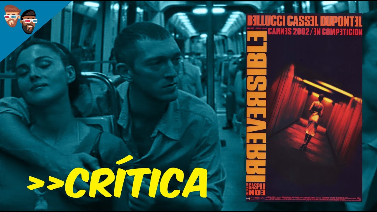 IRREVERSÍVEL O POLÊMICO FILME DE GASPAR NÓE - CRÍTICA - YouTube
