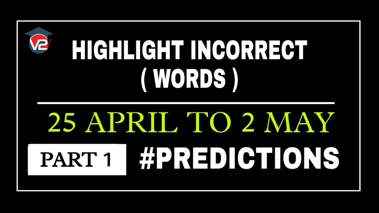 PTE HIGHLIGHT INCORRECT WORDS | V2 PTE ACADEMIC | APRIL 2022 - YouTube