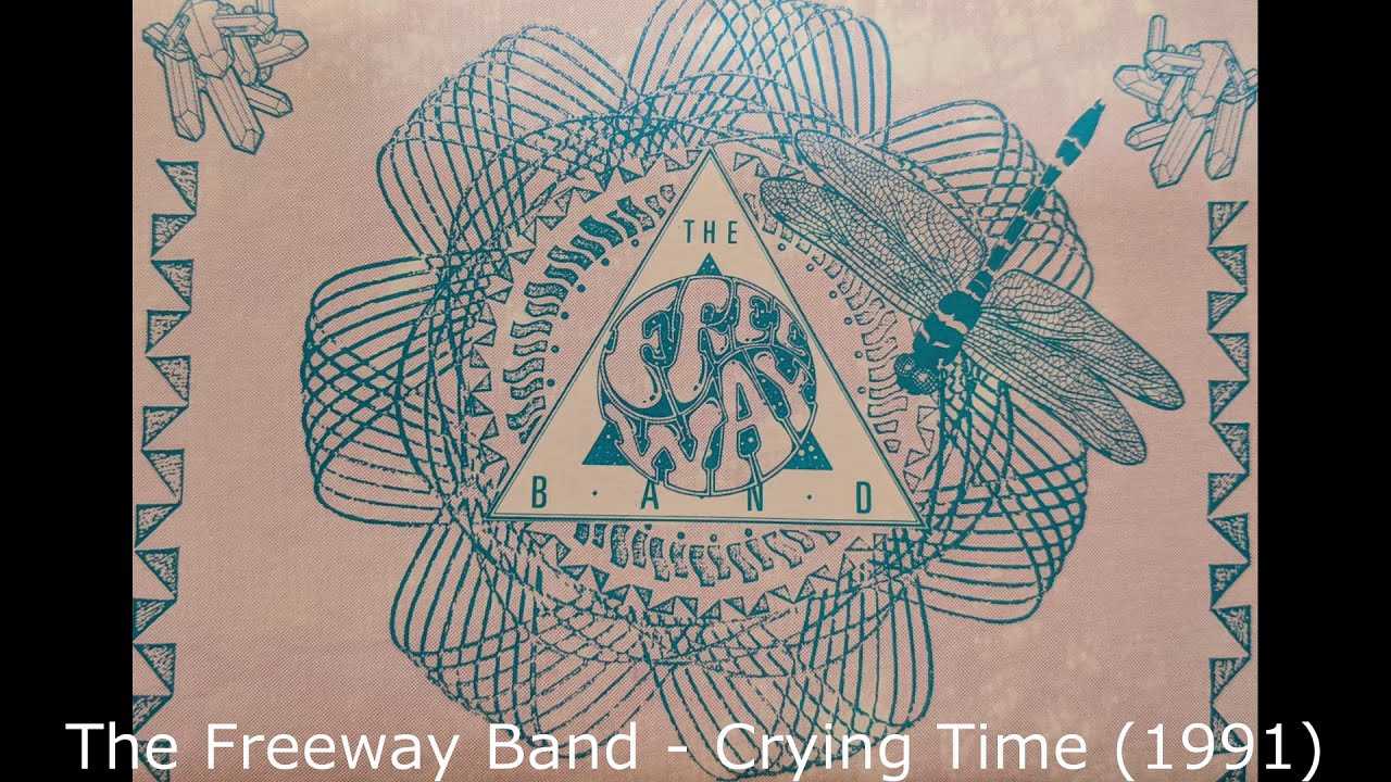 The Freeway Band - Crying Time (1991) - YouTube
