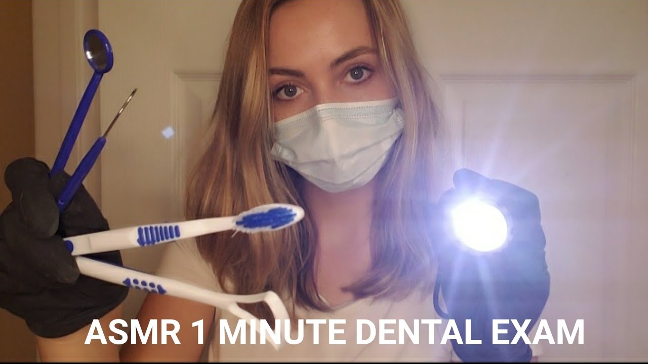 ASMR ONE MINUTE DENTIST EXAM (1 MINUTE ASMR) - YouTube