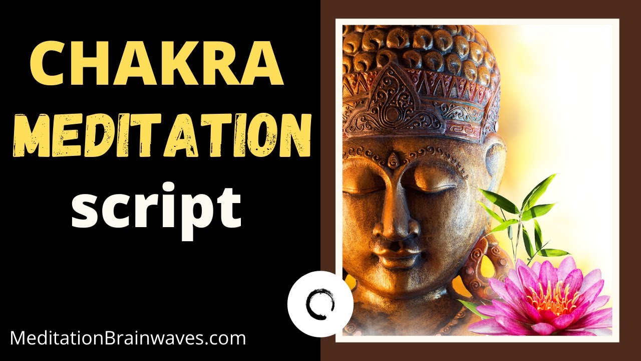 Chakra Meditation Script [19-Minute Guided Meditation] - YouTube