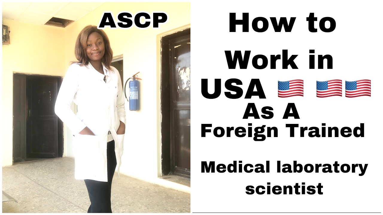 How To Work As A Medical Laboratory Scientist In USA YouTube how-to-work-as-a-medical-laboratory-scientist-in-usa-youtube