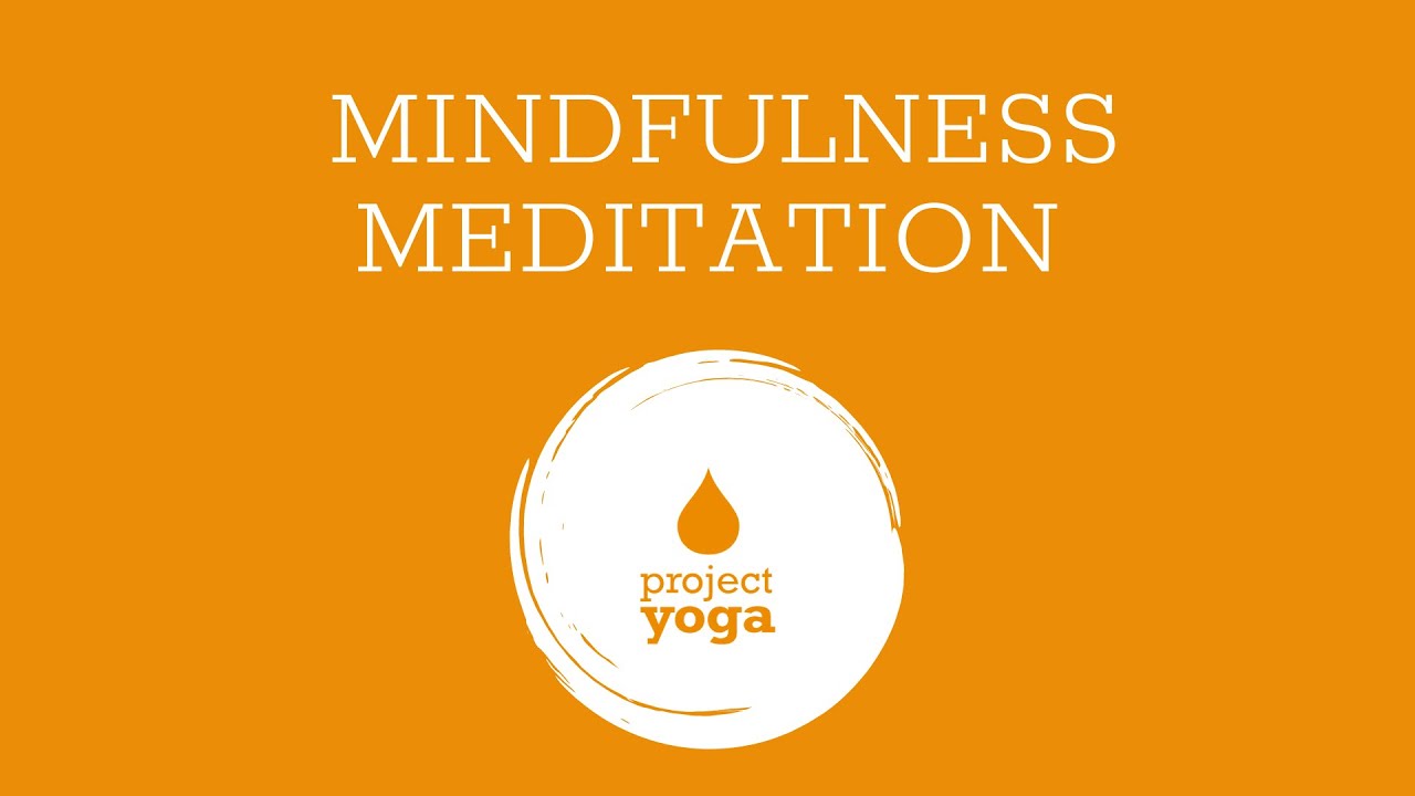 Mindfulness Meditation Led by Project Yoga's Gina Fennell - YouTube