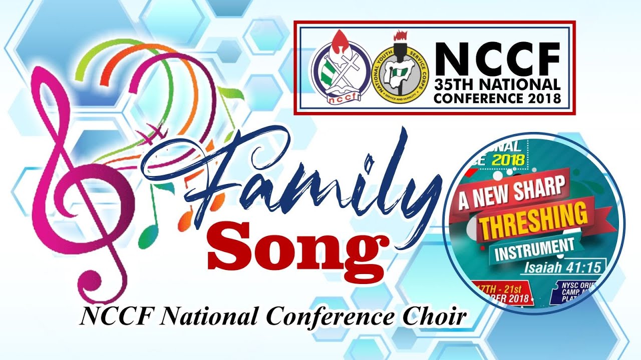 NCCF Family Song (I love this Family of God) NCCF National Conference ...