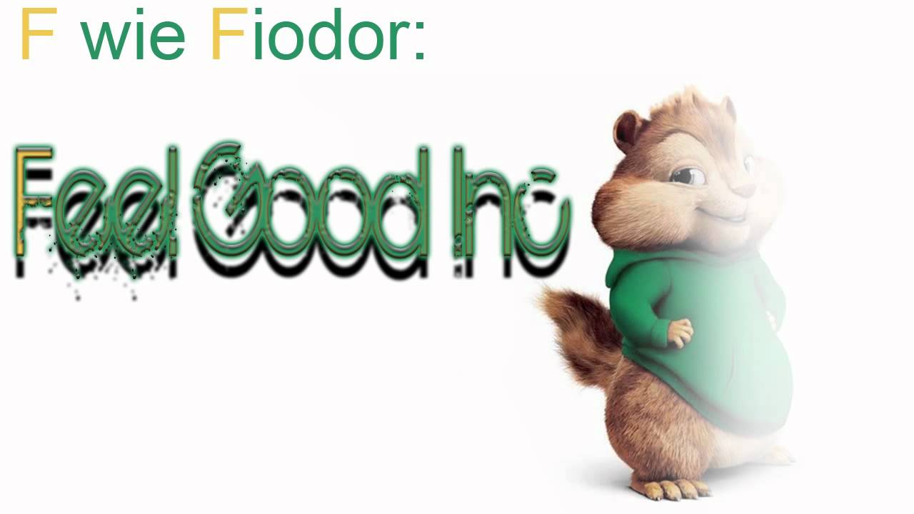 F wie Fiodor: Chipmunk Fiodor - Feel Good Inc [Gorillaz] - YouTube