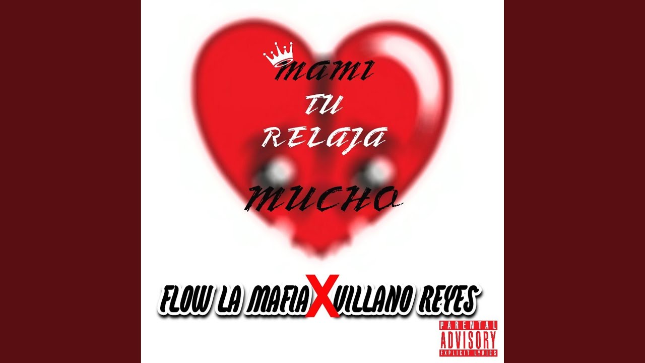 Mami tu relaja mucho (feat. Villano Reyes) - YouTube