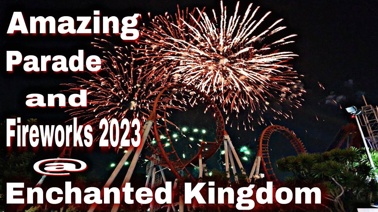 ENCHANTED KINGDOM 2023 | ELDARS MAGICAL MOONLIGHT PARADE and FIREWORKS ...
