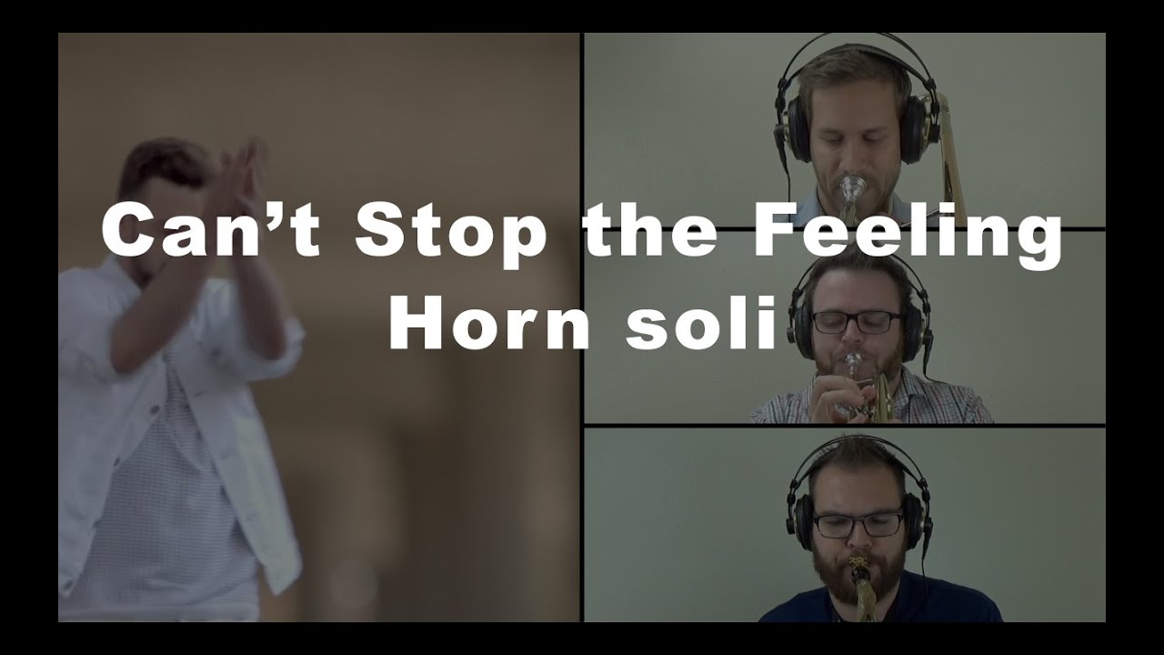 Can't Stop the Feeling – Horn Soli - YouTube