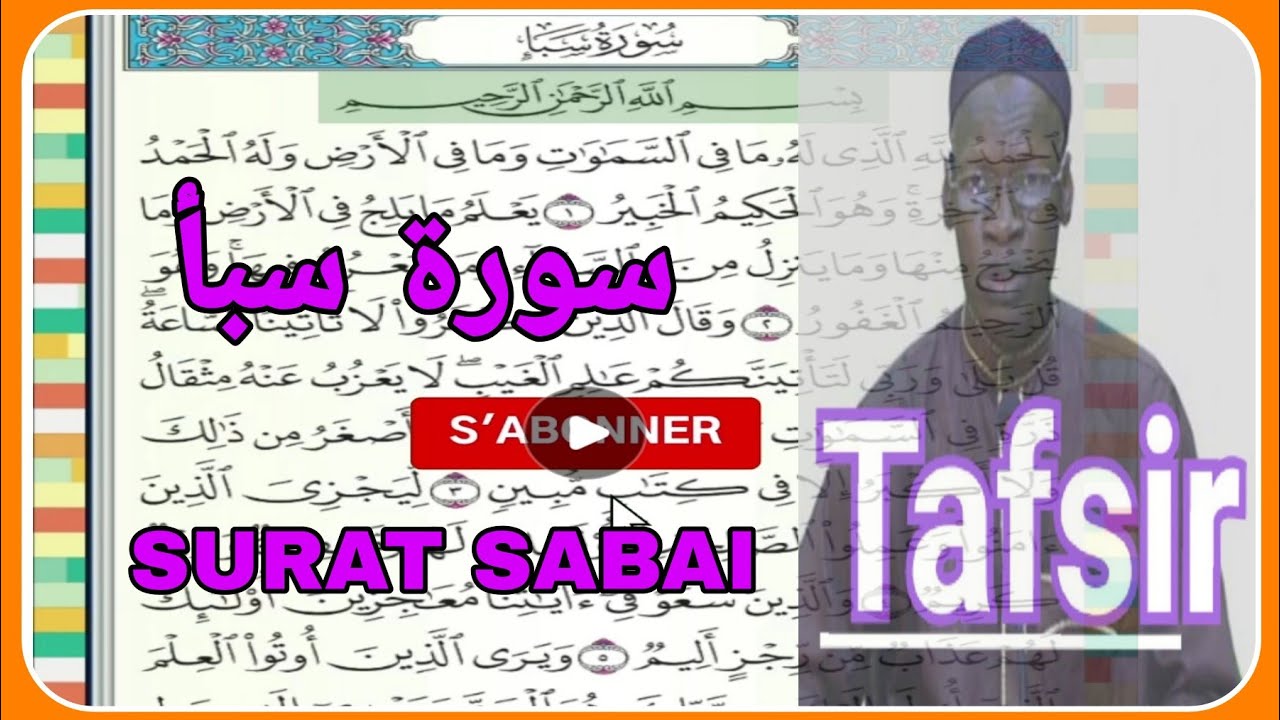 Interprétation Surat Sabai سورة سبأ Tafsir par Sidi Touré - YouTube