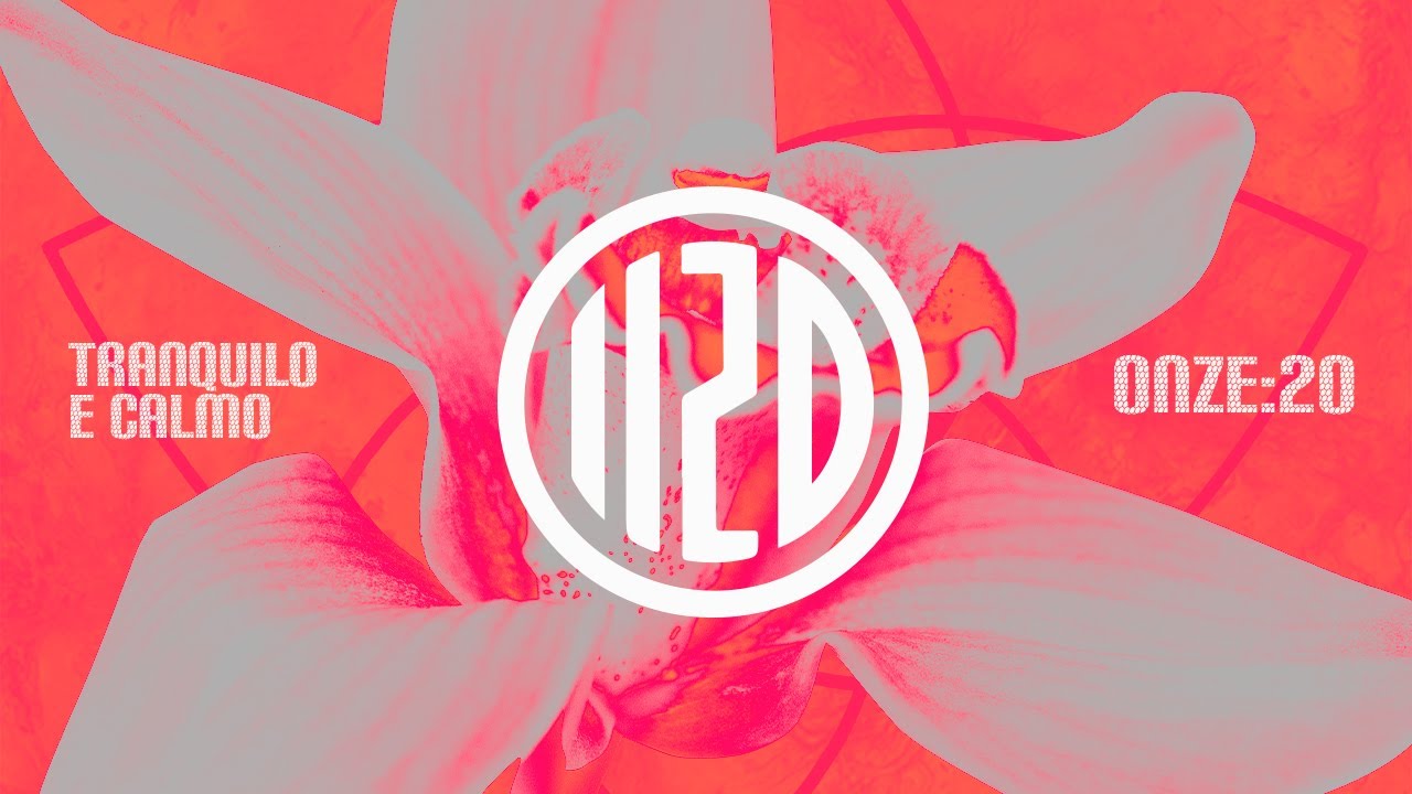 ONZE:20 – Tranquilo e Calmo [Lyric Video Oficial] - YouTube