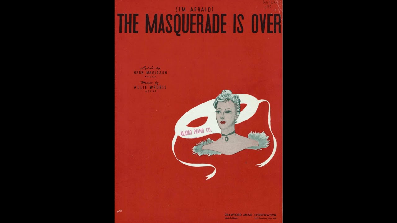 The Masquerade Is Over (1938) - YouTube