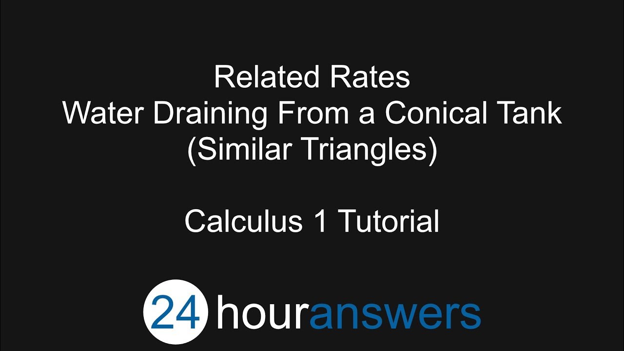 Related Rates – Water Draining From a Conical Tank - Calculus 1 ...