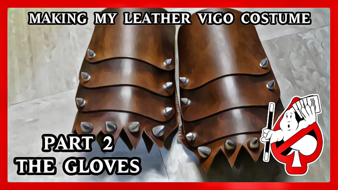 Part 2 - Making my Ghostbusters 2 Vigo costume in leather - The gloves ...