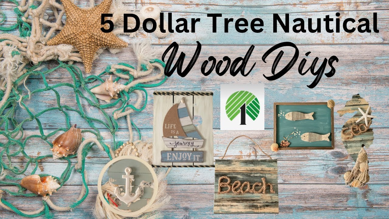 5 EASY Dollar Tree Coastal DIYs/ Nautical DIYs/ What Wood You Make ...