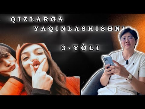 Qizbola bilan tanishish uchun lifehac jigitlar uchun