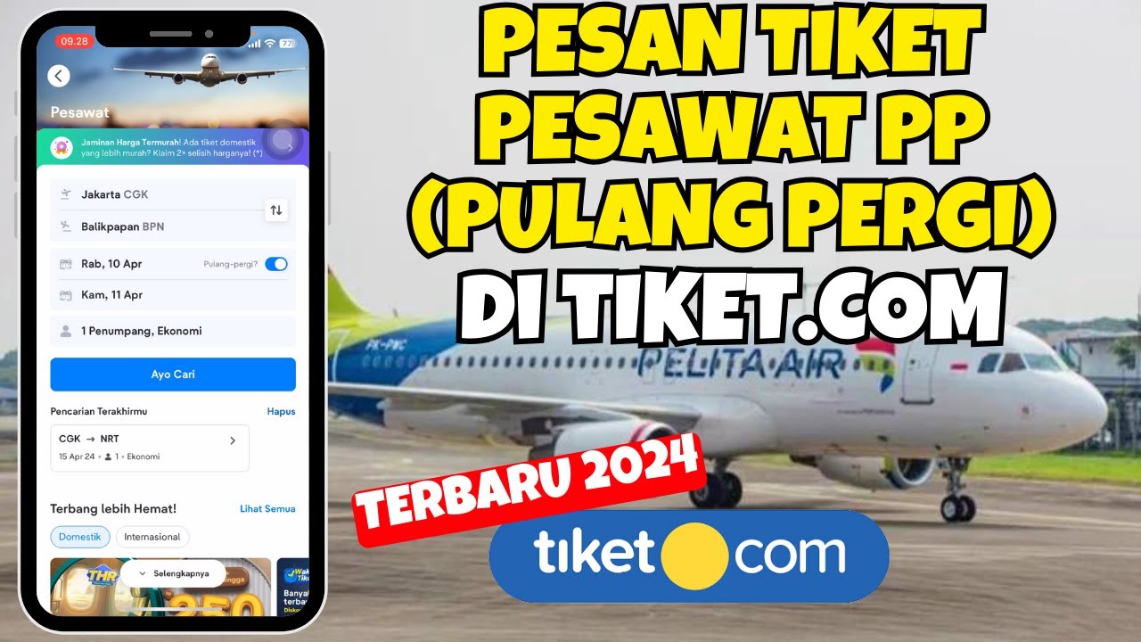Cara Pesan Tiket Pesawat Pulang Pergi Di Tiket Com - Tutorial Pesan Tiket Pesawat Online Terbaru ...