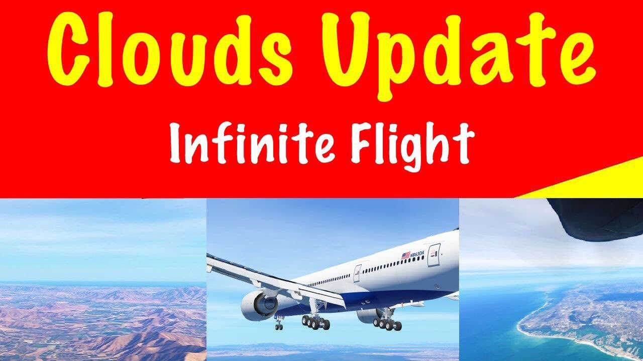 Clouds Update | Infinite Flight - YouTube