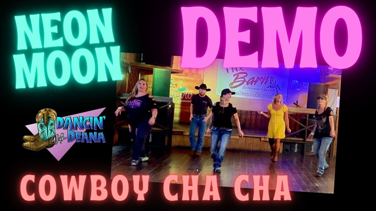 NEON MOON🌜🤠 (cowboy cha cha) Line Dance Demo w/ Music - YouTube