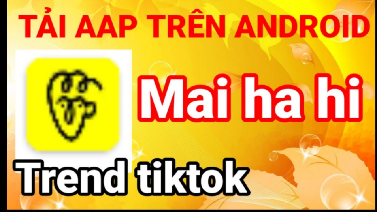 CÁCH LÀM TREND " MAI HA HI " HOT TIK TOK (android) - YouTube