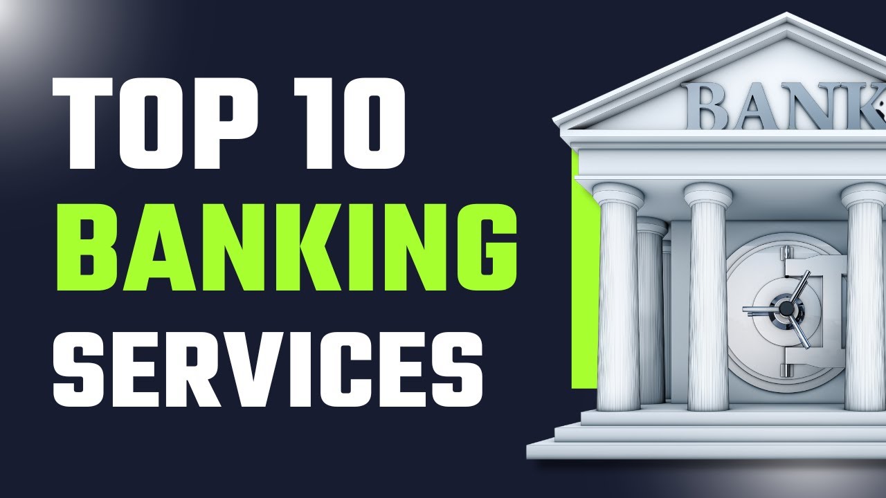 Top 10 Financial Services Banks Provide | #wealth - YouTube