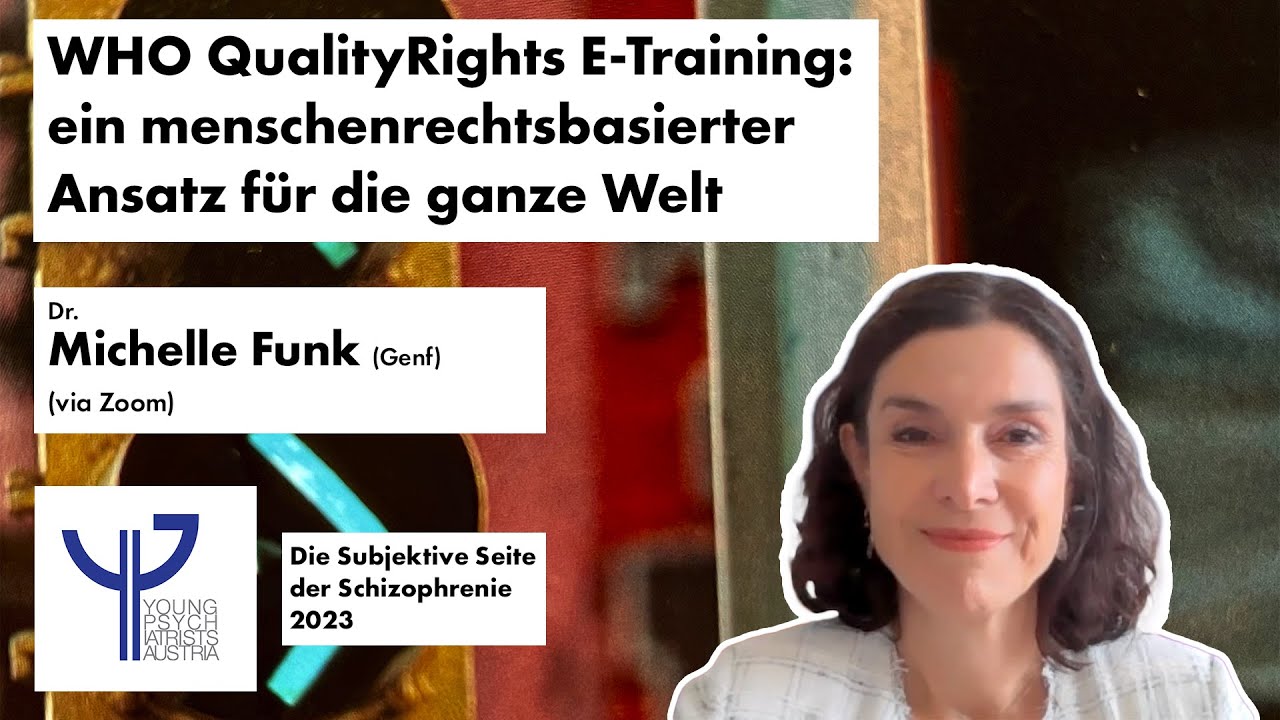 Dr.Michelle Funk:"WHO QualityRights E-Training:ein ...