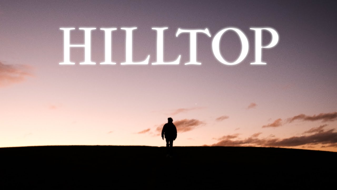 HILLTOP (Short Film) - YouTube