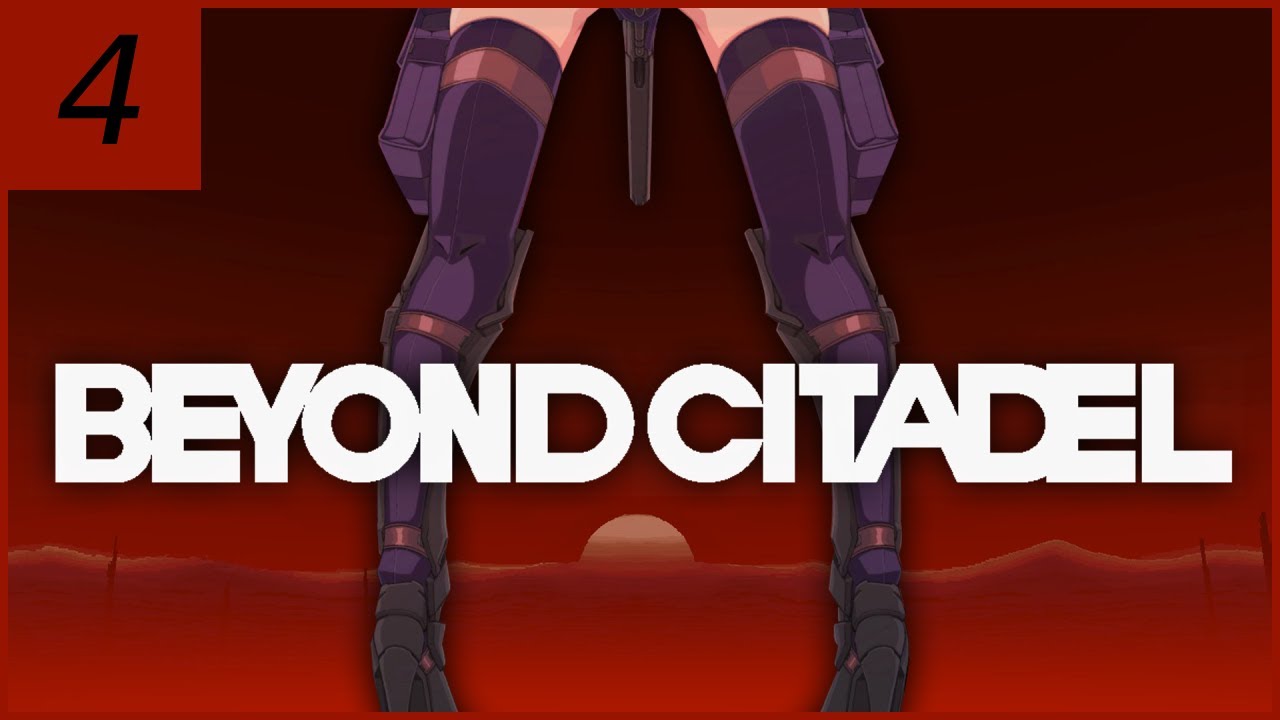 Прохождение Beyond Citadel ⇒ Часть 4 - YouTube