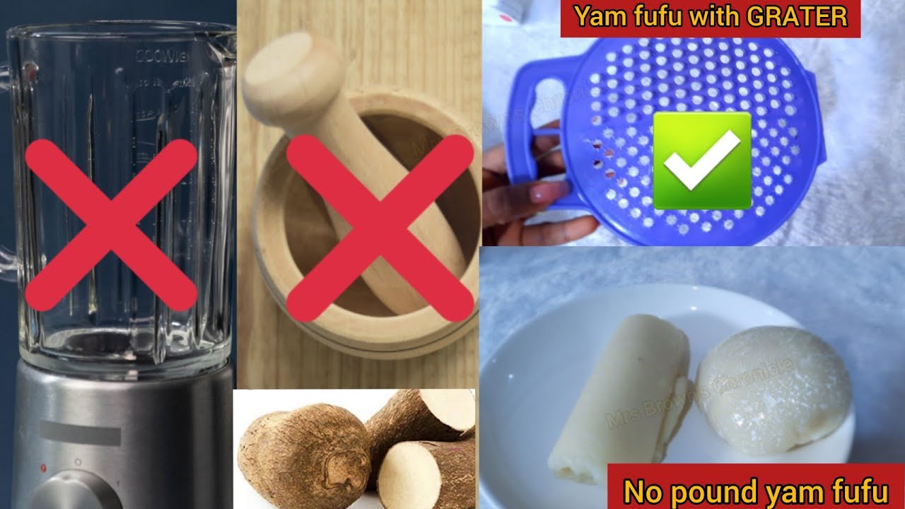 Fresh yam fufu without pounding || how to make yam fufu with grater ...