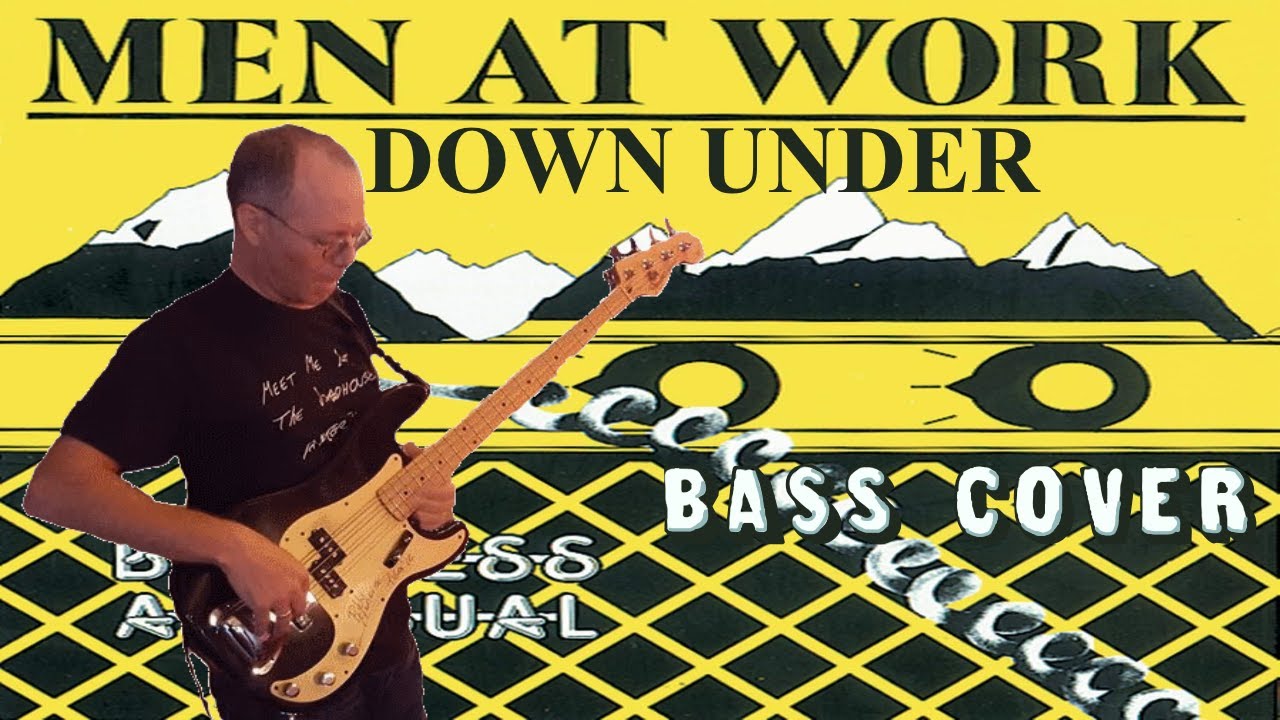 Men At Work / John Rees : "Down Under" - Bass Cover [MOST ACCURATE ON ...