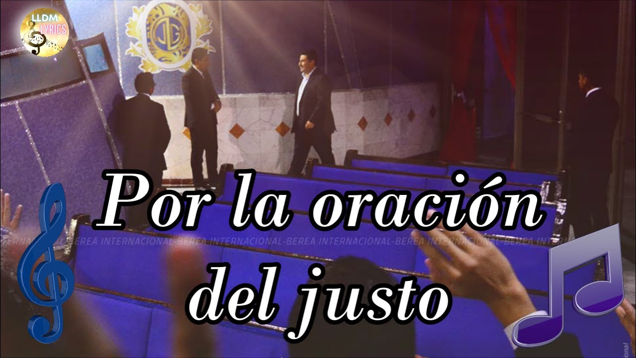 Por la oración del justo LLDM (Letra + Partitura + Voces) 🎼 🎵 🎶 ...