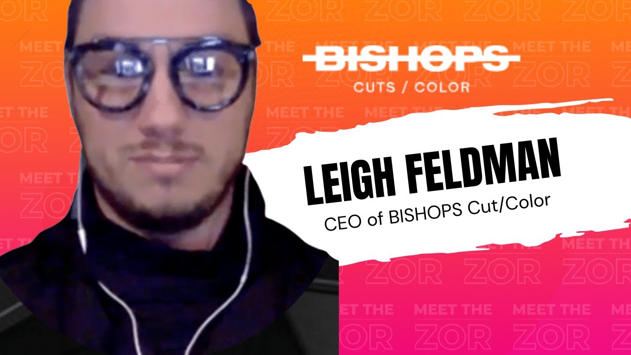 Meet the Zor | BISHOPS Cut/Color | Wellness Franchise | Leigh Feldman ...