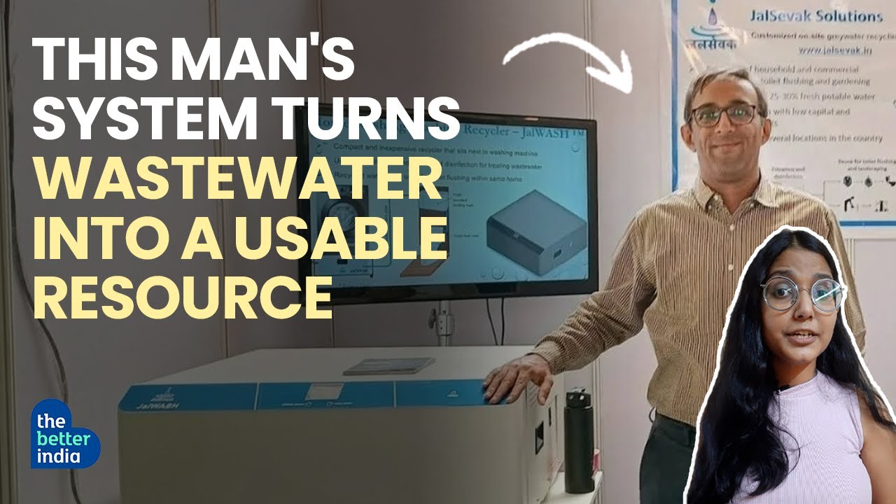 Pune Start-up Recycles Greywater || JalSevak Solutions || Abhijeeth Sathe || The Better India ...