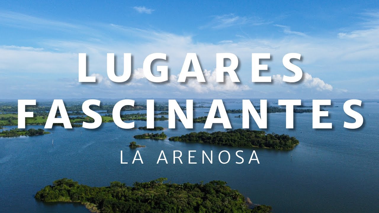 La Arenosa | LUGARES FASCINANTES - YouTube