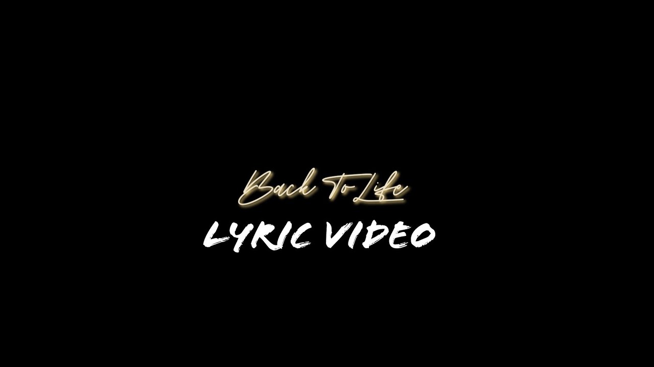 Back To Life (Official Lyric Video) - YouTube