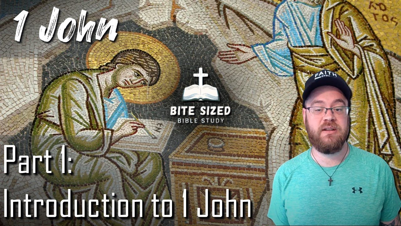 Introduction to The First Epistle of John | 1 John (pt 01) | Bite Sized ...