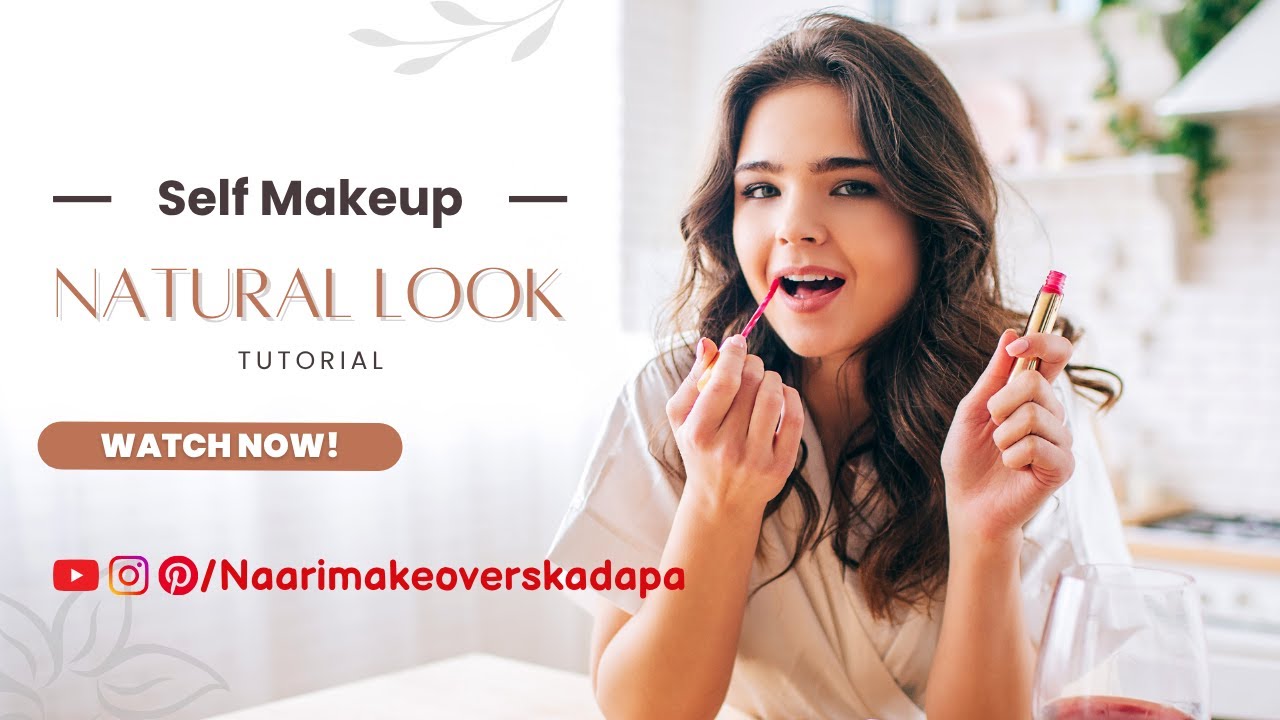 Self Makeup tutorial for beginners by Naari Makeovers Kadapa - YouTube