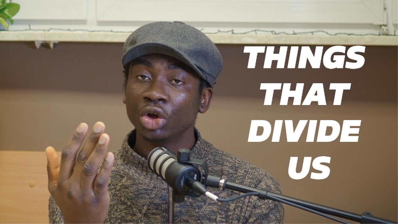 THINGS THAT DIVIDE US | Ep. 43 - YouTube