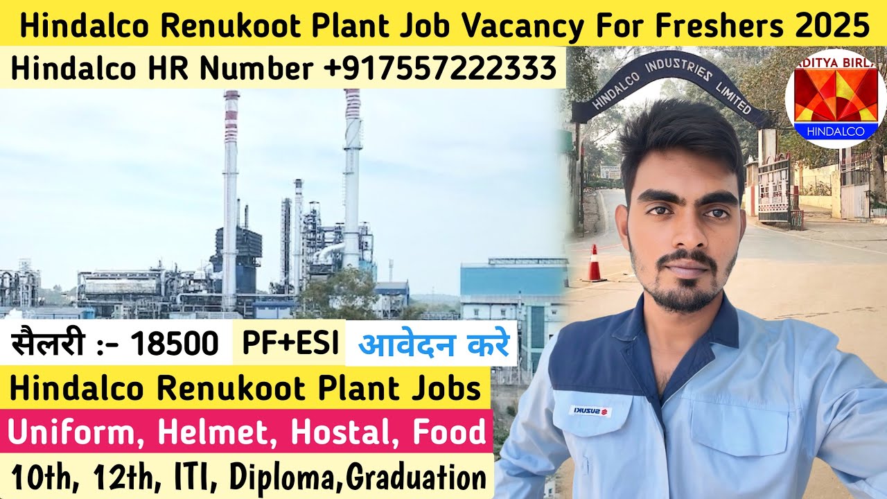 Hindalco Renukoot Plant Job Vacancy 2025 | Hindalco Industries Limited ...