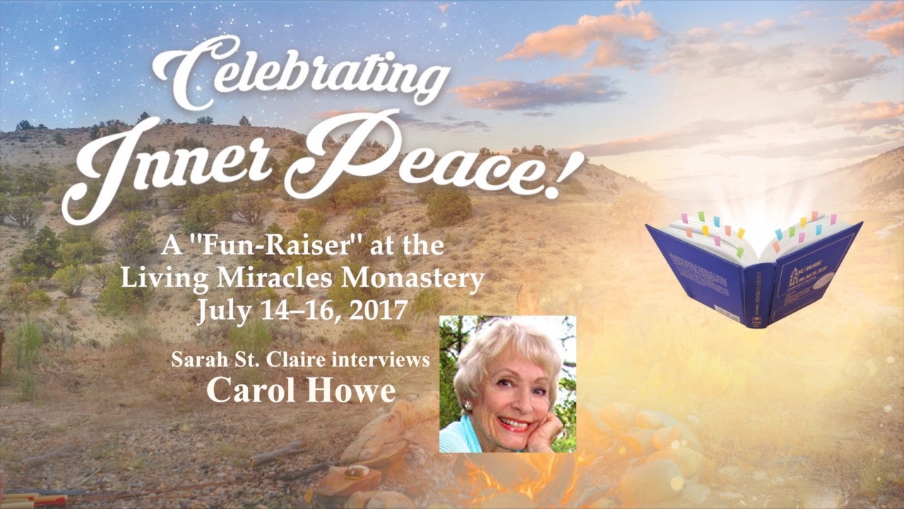 ACIM Event - Foundation for Inner Peace - Carol Howe, Living Miracles ...