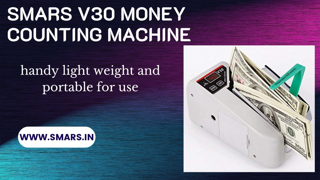 Smars V30 portable handy note counting machine - YouTube