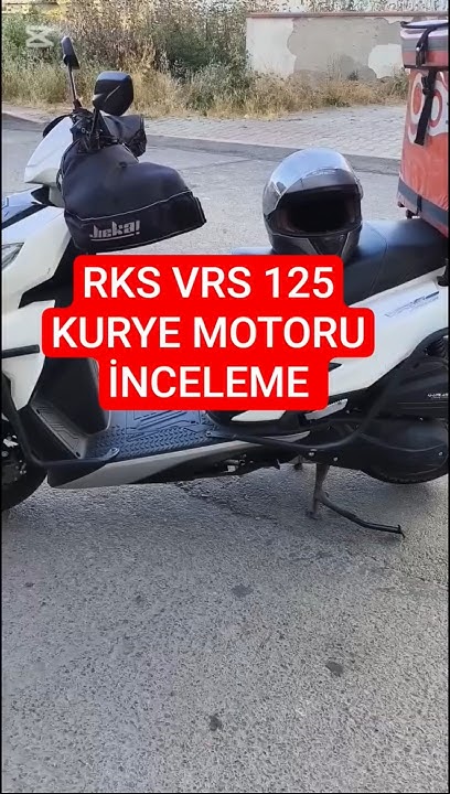RKS VRS 125 KURYE MOTORU İNCELEME - YouTube